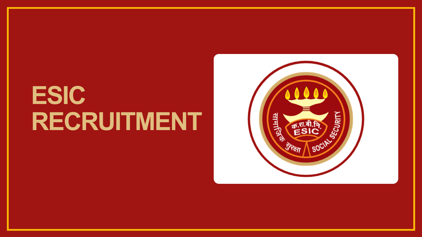 ESIC Recruitment 2025 – Apply for Job Vacancies