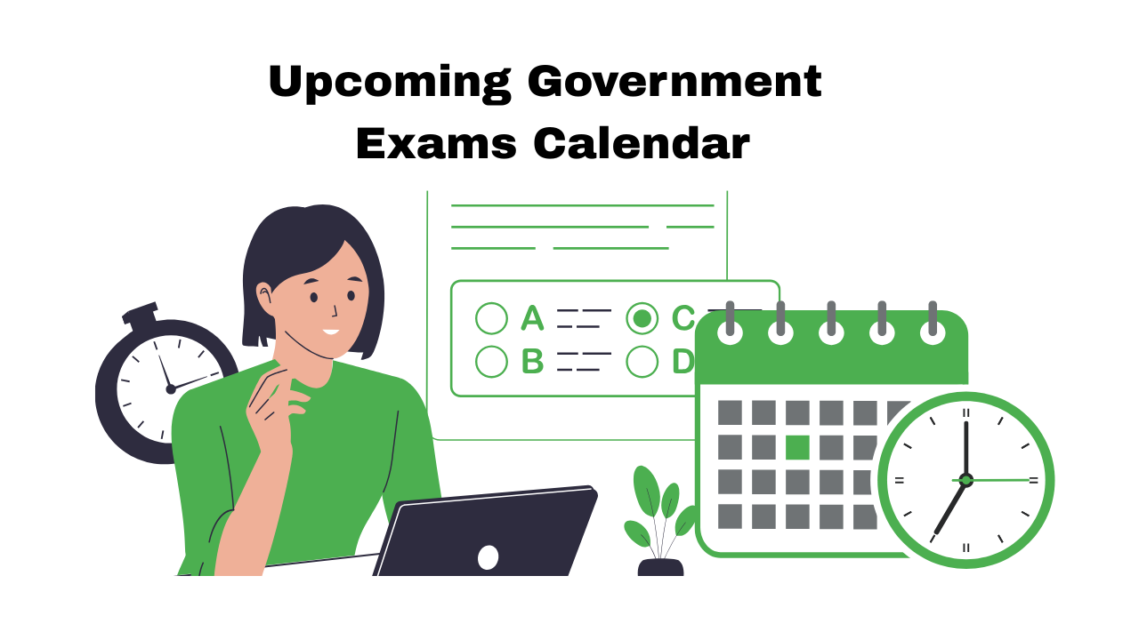 Upcoming Government Exams 2025 | All Exam Calendar Dates